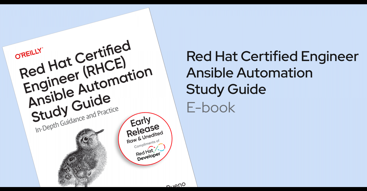 Red Hat Certified Engineer (RHCE) Ansible Automation Study Guide | Red Hat Developer